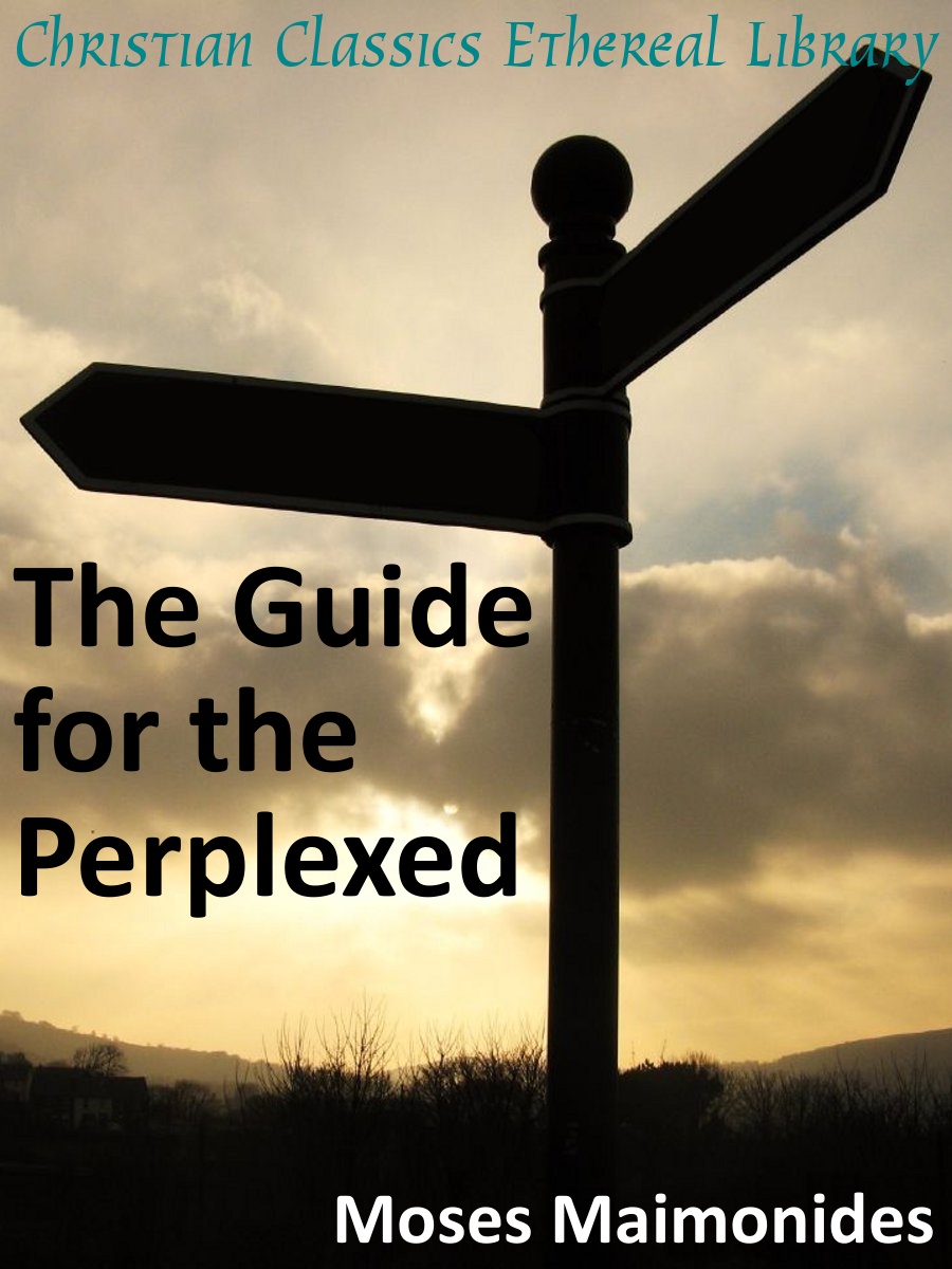 Guide for the Perplexed - Christian Classics Ethereal Library